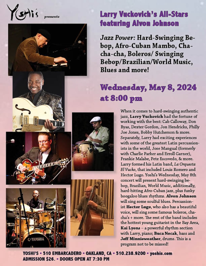 LARRY VUCKOVICH ALL-STARS FT. ALVON JOHNSON - 2024-05-08 - - Yoshi's ...